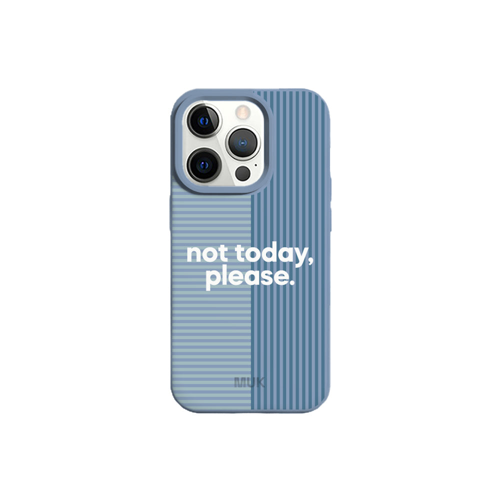 Not Today Please Phone Case – Blue – Muk Barcelona